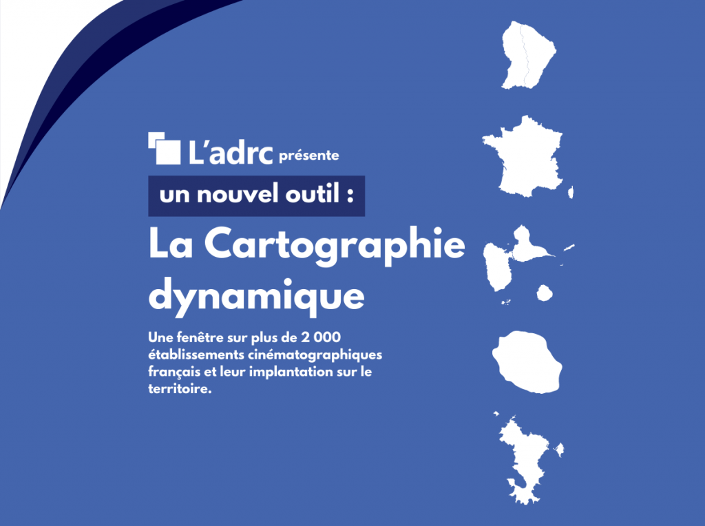 Découvrez La cartographie dynamique de l'ADRC | ADRC